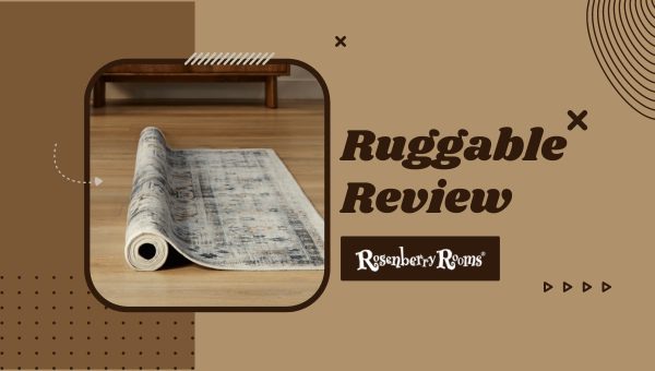 Ruggable Review 2025 [How I Waved Stains Goodbye With Ruggable]
