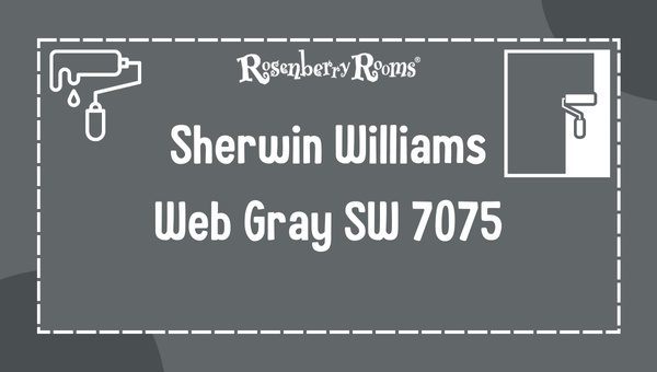 Sherwin Williams Web Gray SW 7075 [Paint Color Review 2025]
