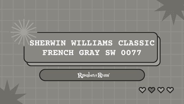 Sherwin Williams Classic French Gray SW 0077 [Color Review]