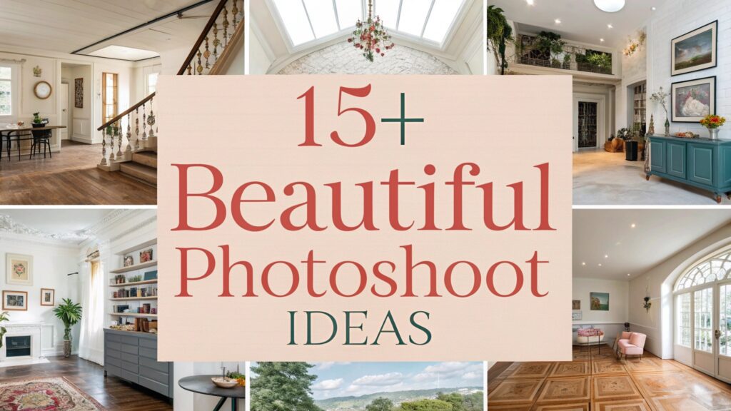 15+ Stunning Photoshoot Ideas You Need to Try Now!