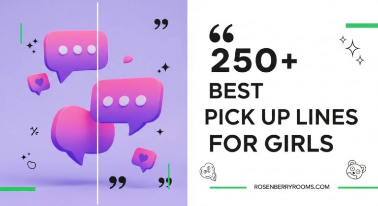 550+ Best Pick Up Lines for Girls (March 2026) Impress Her