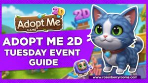 Adopt Me 2D Tuesday Event Guide (June 2026)
