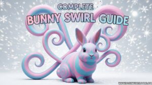 Adopt Me Bunny Swirl Ultimate Guide (March 2026)