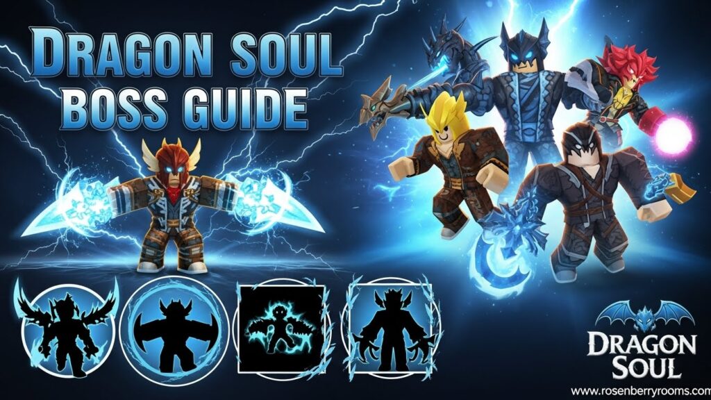 All Dragon Soul Bosses Guide (March 2026) Locations & Drops
