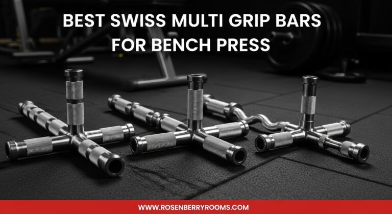 10 Best Swiss Multi Grip Bars for Bench Press (March 2026) Expert Reviews