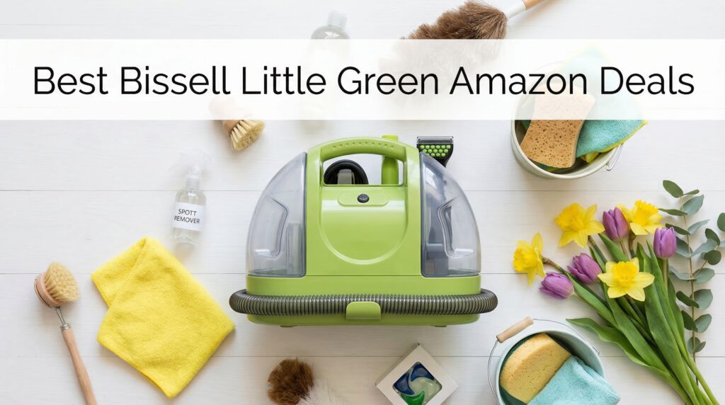 5 Best Big Spring Sale Bissell Little Green Deals (March 2026) on Amazon