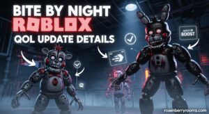 Bite By Night Roblox QoL Update Details (June 2026)